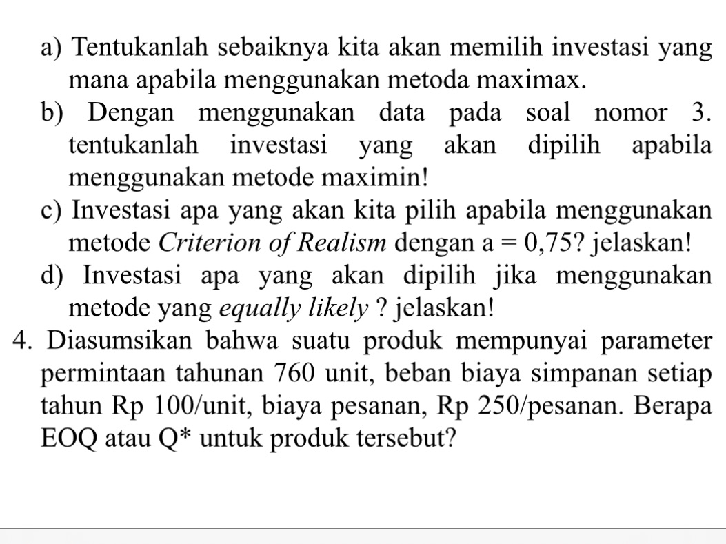 a) Tentukanlah sebaiknya kita akan memilih | StudyX