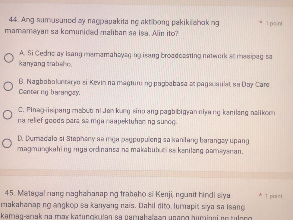 44. Ang sumusunod ay nagpapakita ng aktibong | StudyX