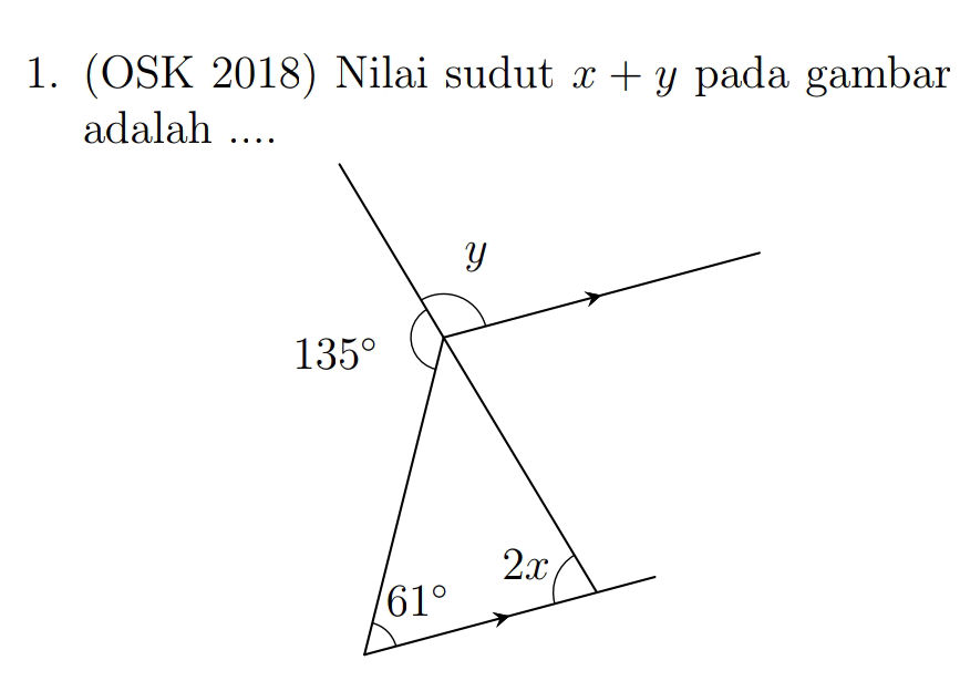 1. (OSK 2018) Nilai sudut $x + y$ pada | StudyX