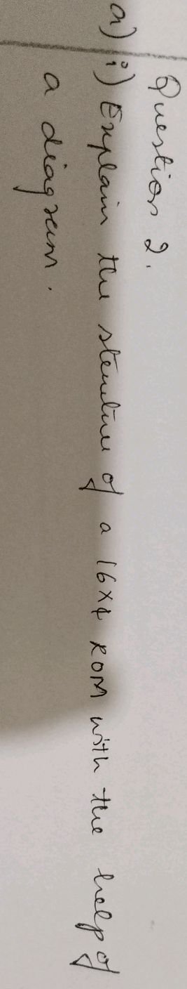 Question 2. a) i) Explain the structure of | StudyX