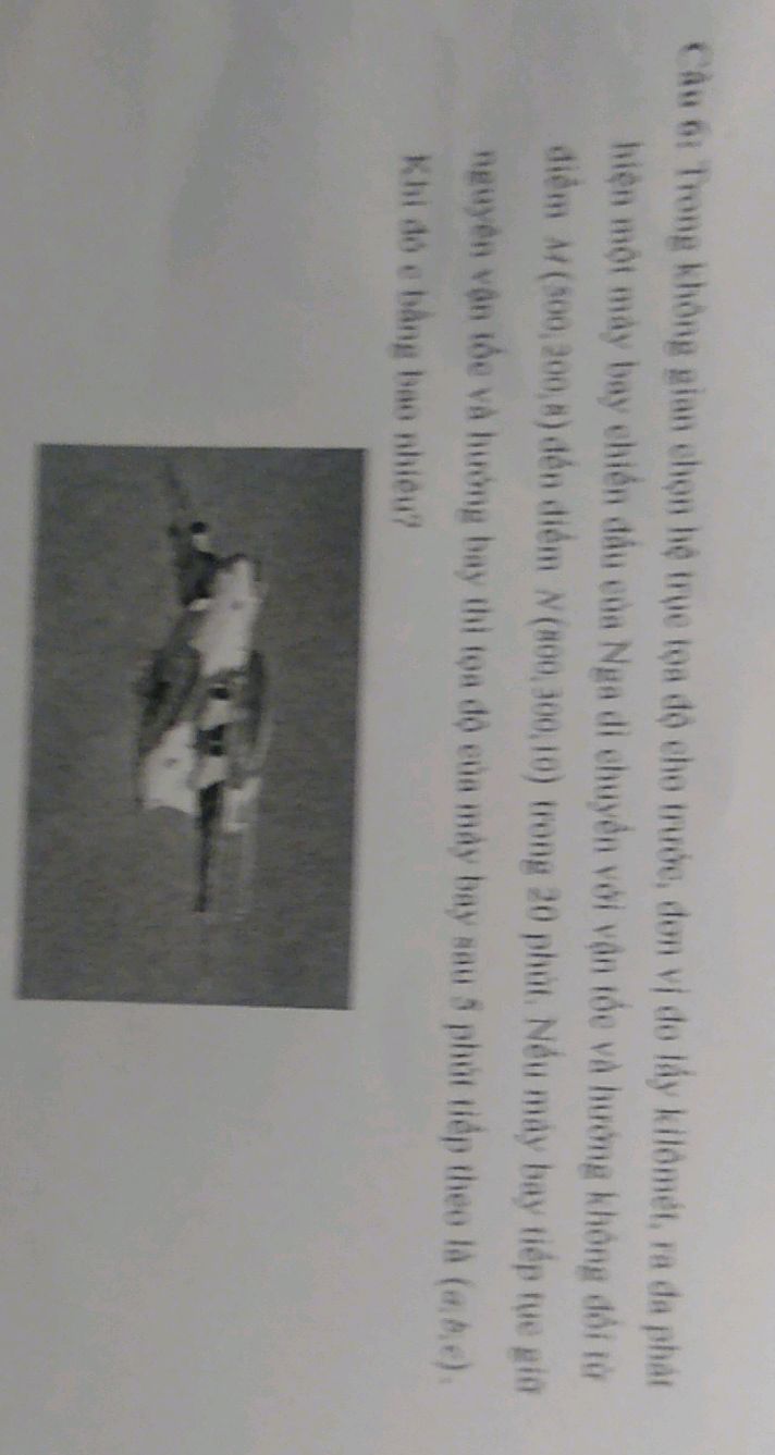 Câu 6: Trong không gian chọn hệ trục tọa độ | StudyX