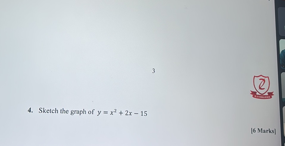 4. Sketch the graph of $y = x^2 + 2x - 15$ | StudyX
