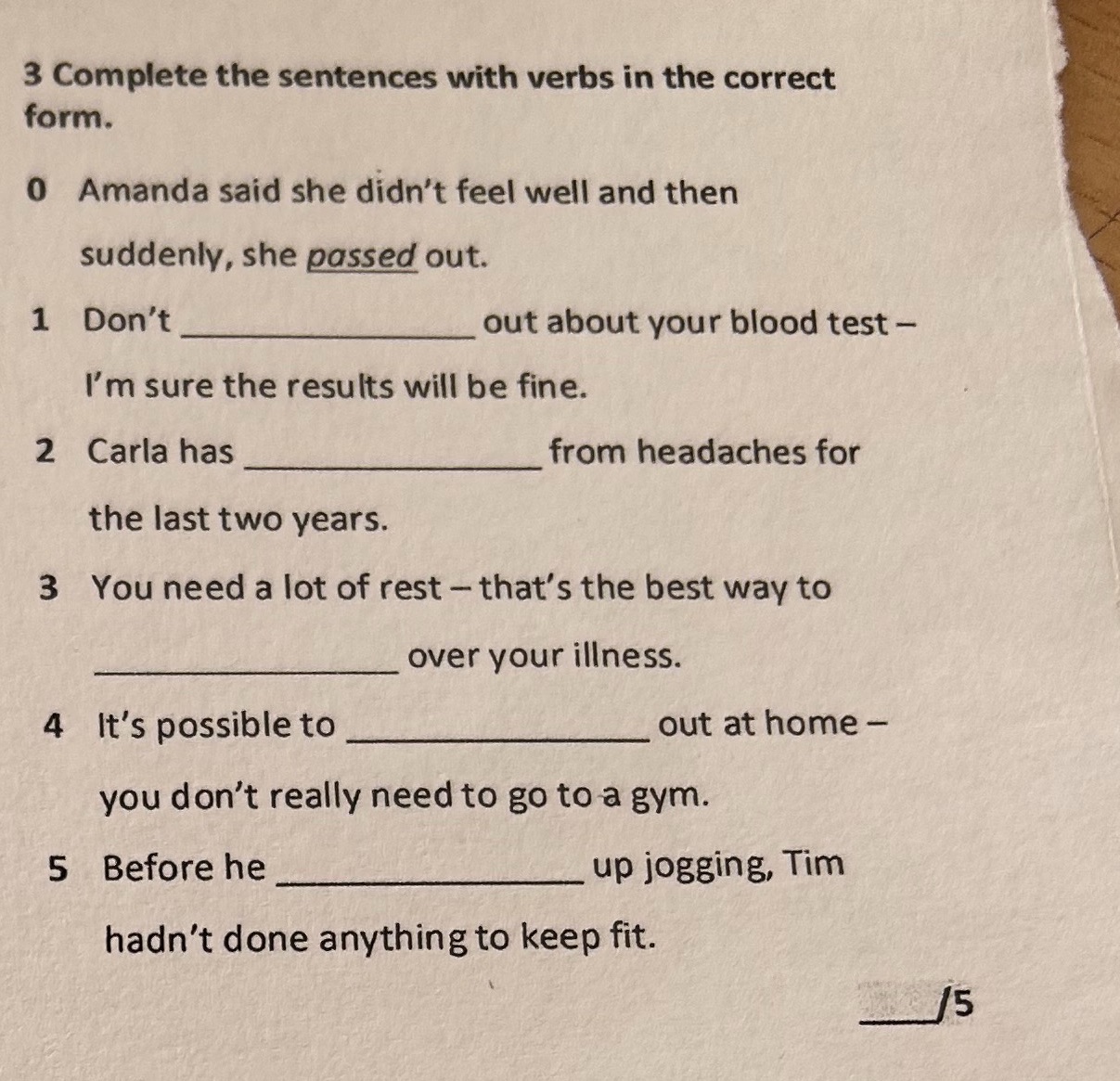 3 Complete the sentences with verbs in the | StudyX
