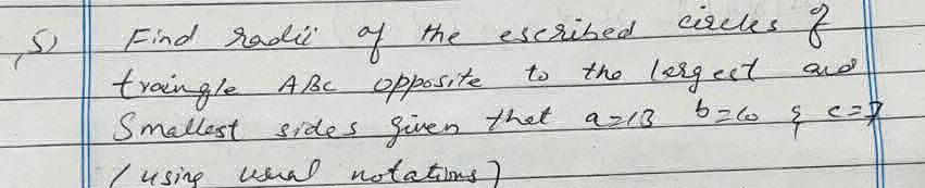 Find radii of the escribed circles of | StudyX