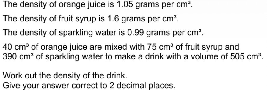 The density of orange juice is 1.05 grams | StudyX