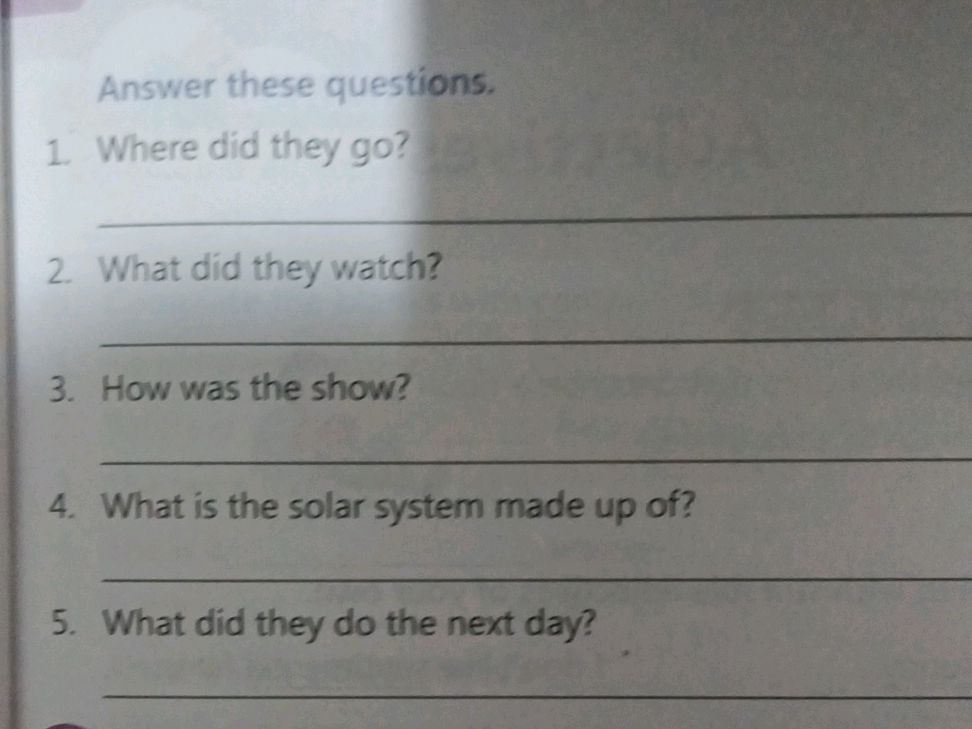 Answer these questions. 1. Where did they | StudyX