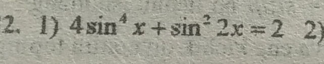 Solving Trigonometric Equation: sin^4 x + | StudyX