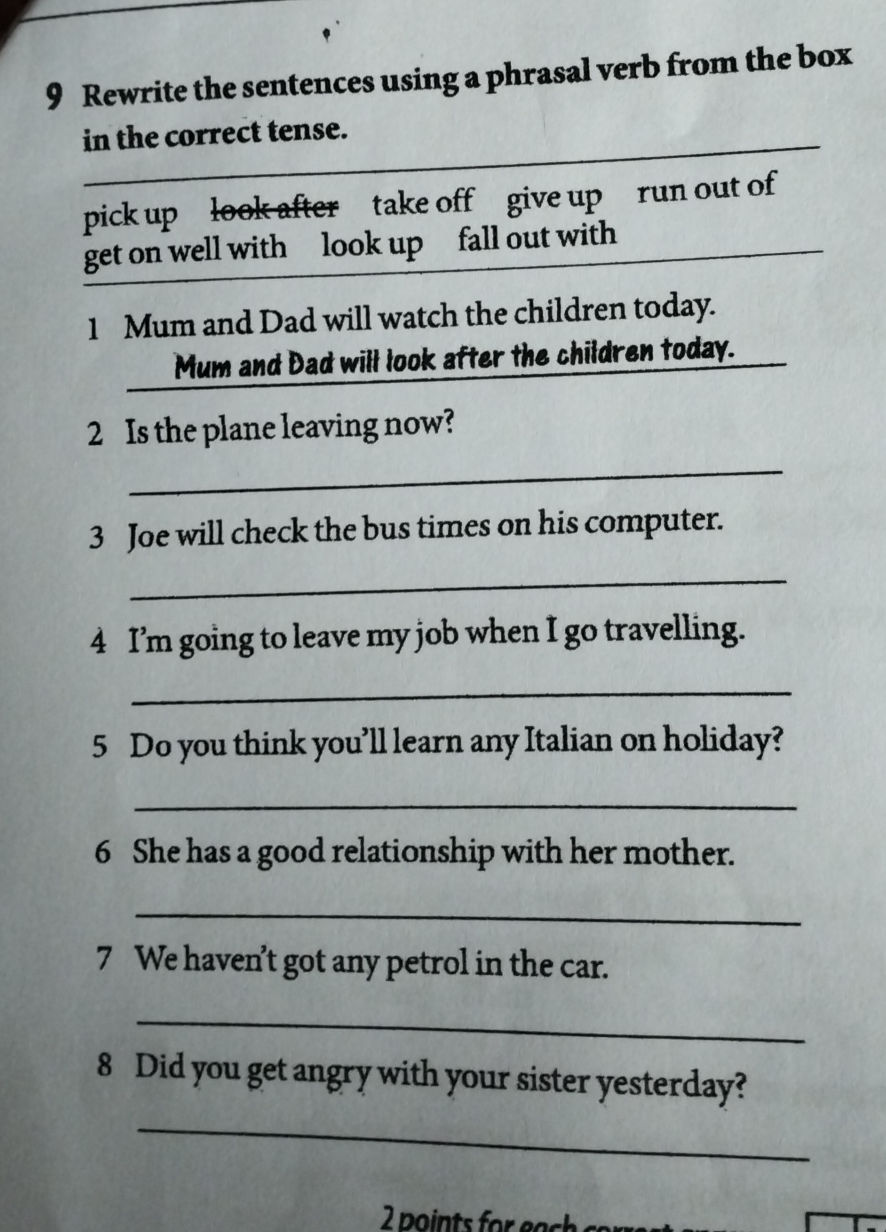 9 Rewrite the sentences using a phrasal verb | StudyX