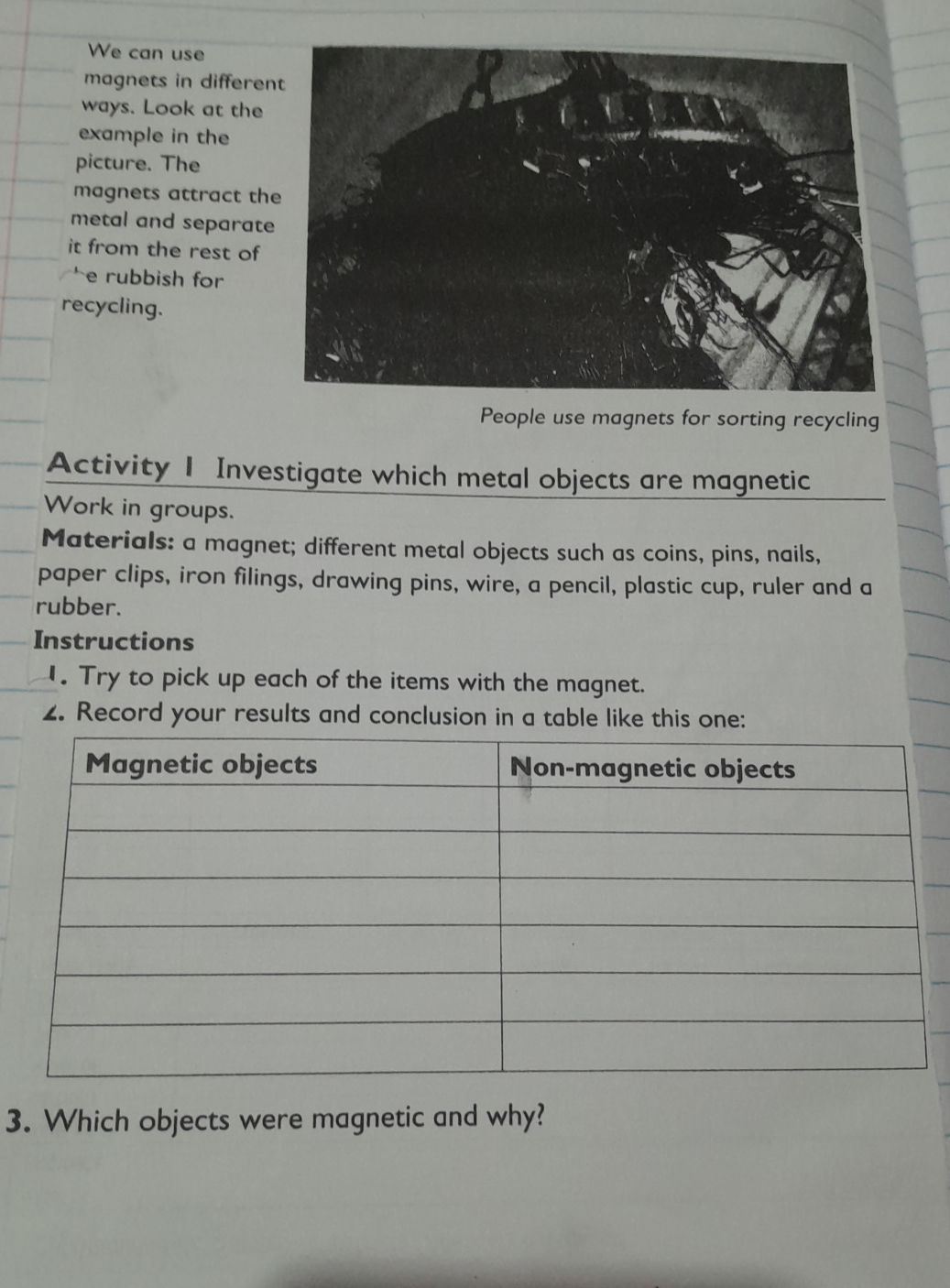 Activity I Investigate which metal objects | StudyX