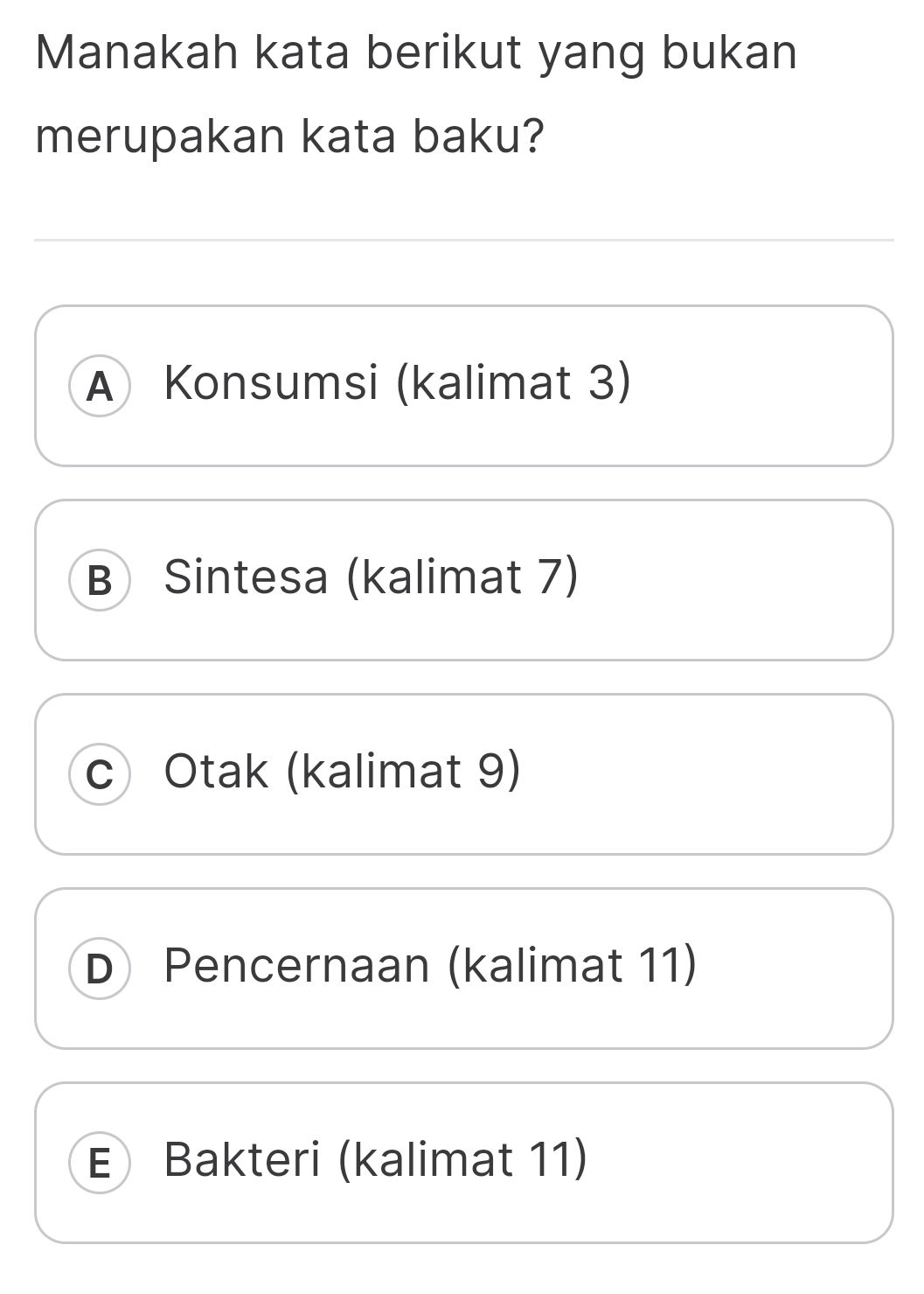 Manakah kata berikut yang bukan merupakan | StudyX