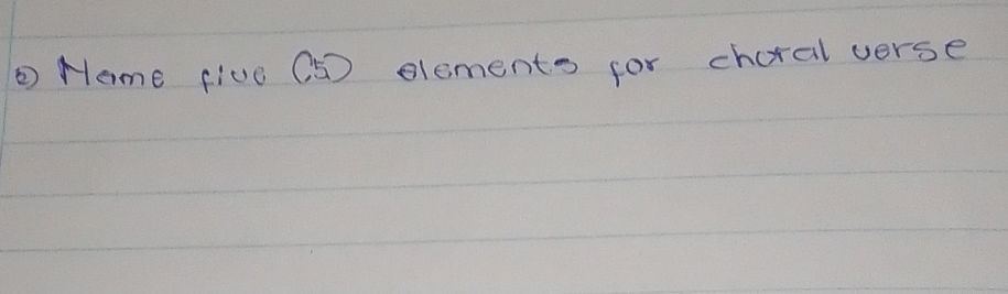 Five Elements of Choral Verse | StudyX