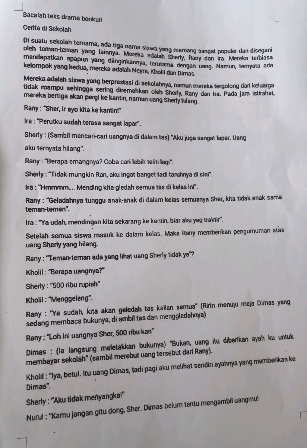 Bacalah teks drama berikut! Cerita di | StudyX