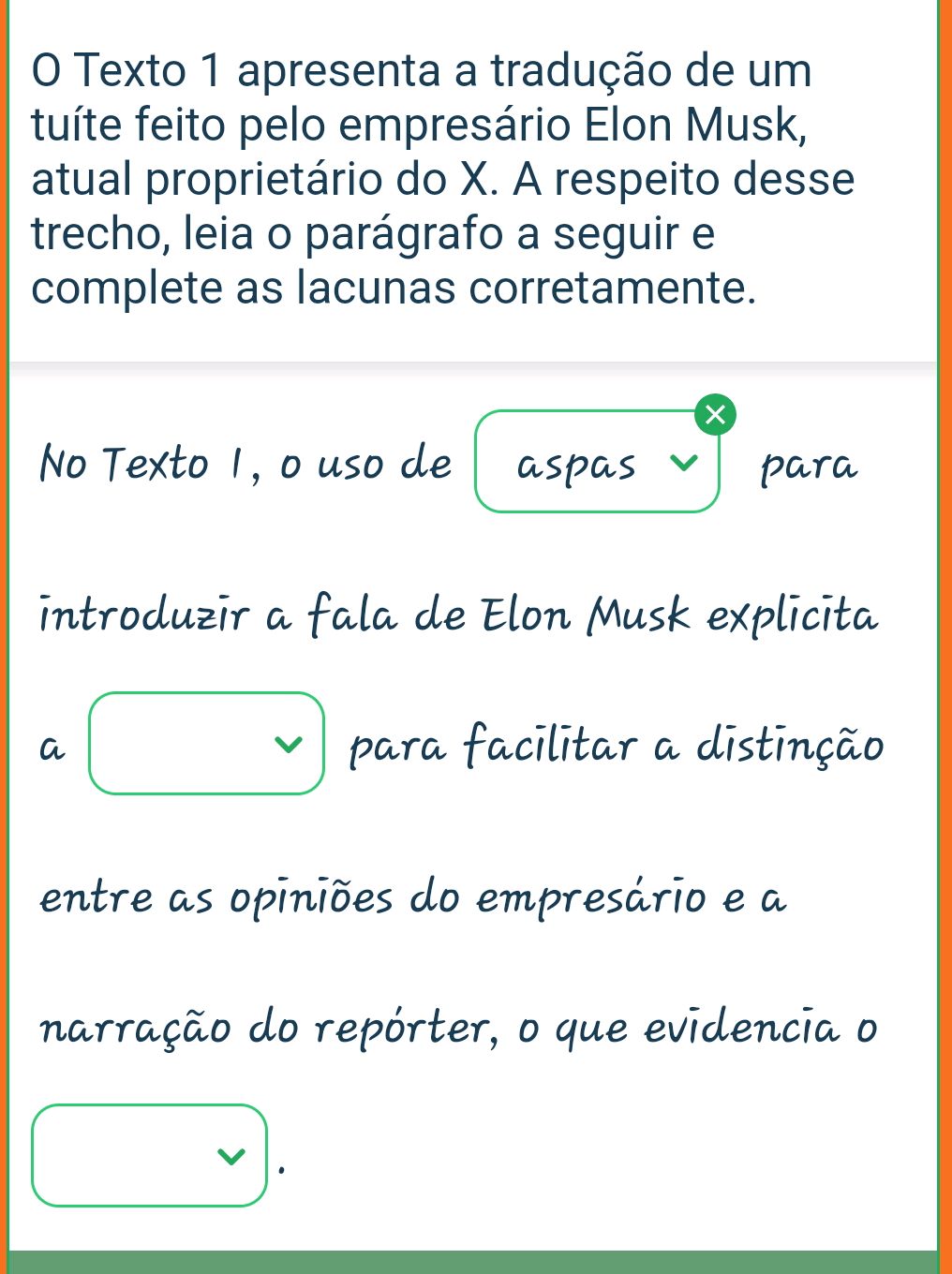 No Texto 1, o uso de aspas para introduzir a