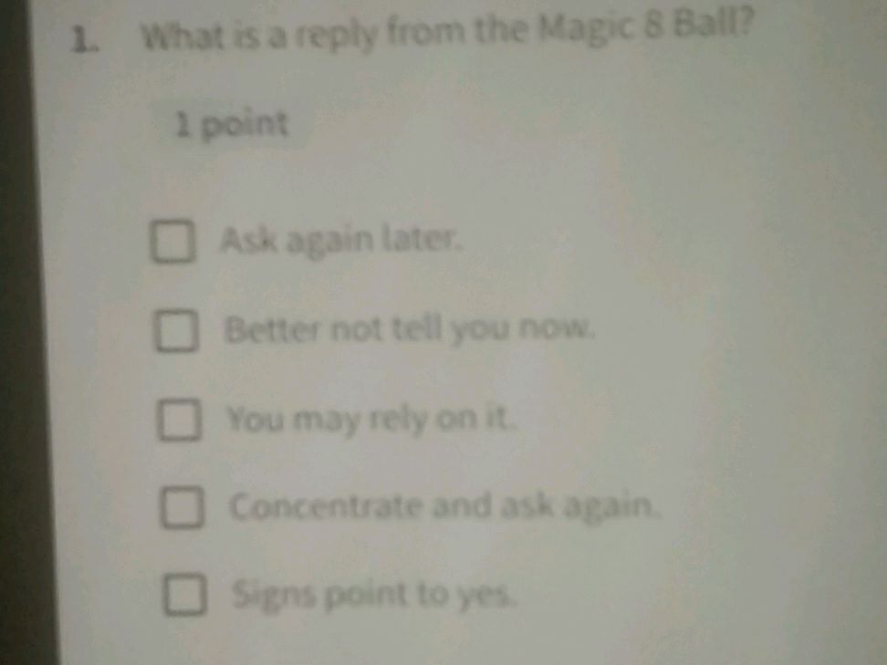 1. What is a reply from the Magic 8 Ball? | StudyX
