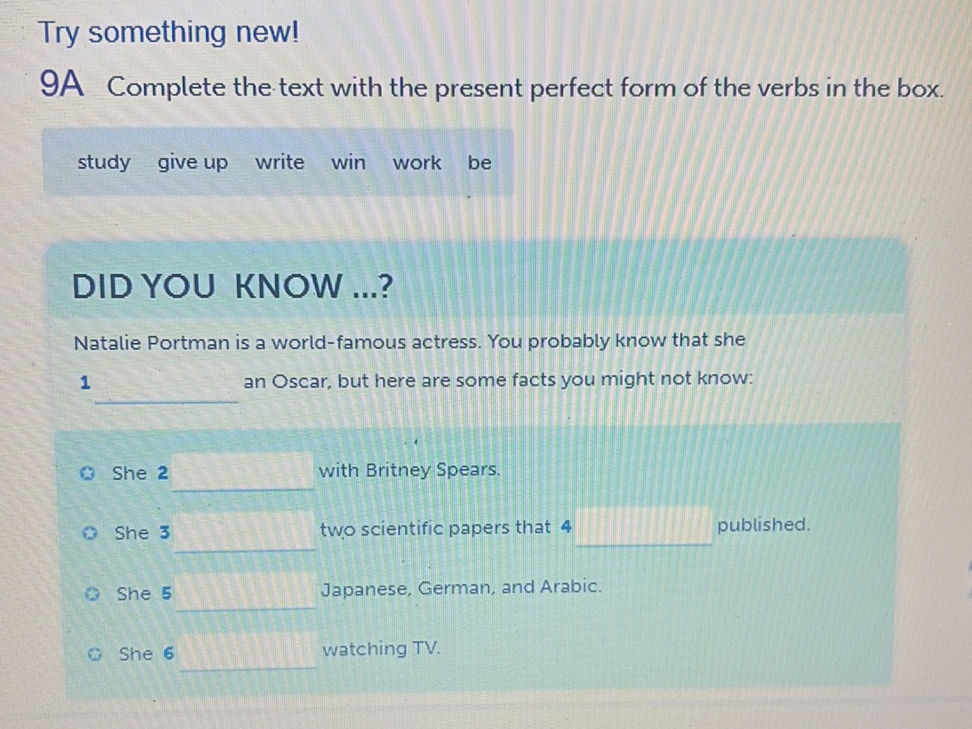 Complete the text with the present perfect | StudyX