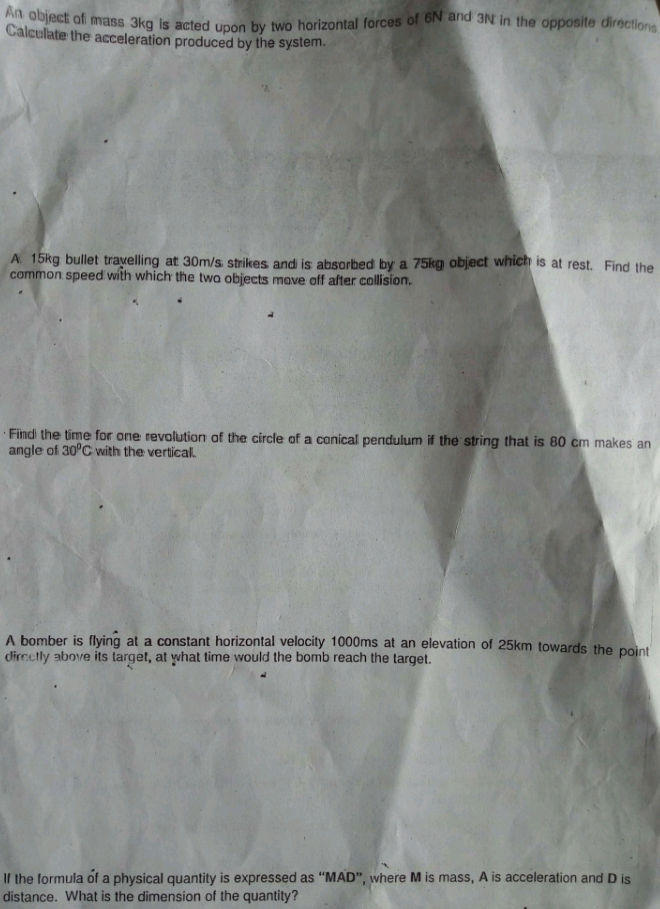 An object of mass 3kg is acted upon by two | StudyX