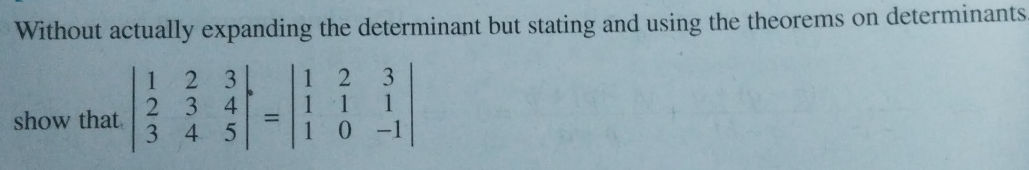 Without actually expanding the determinant | StudyX