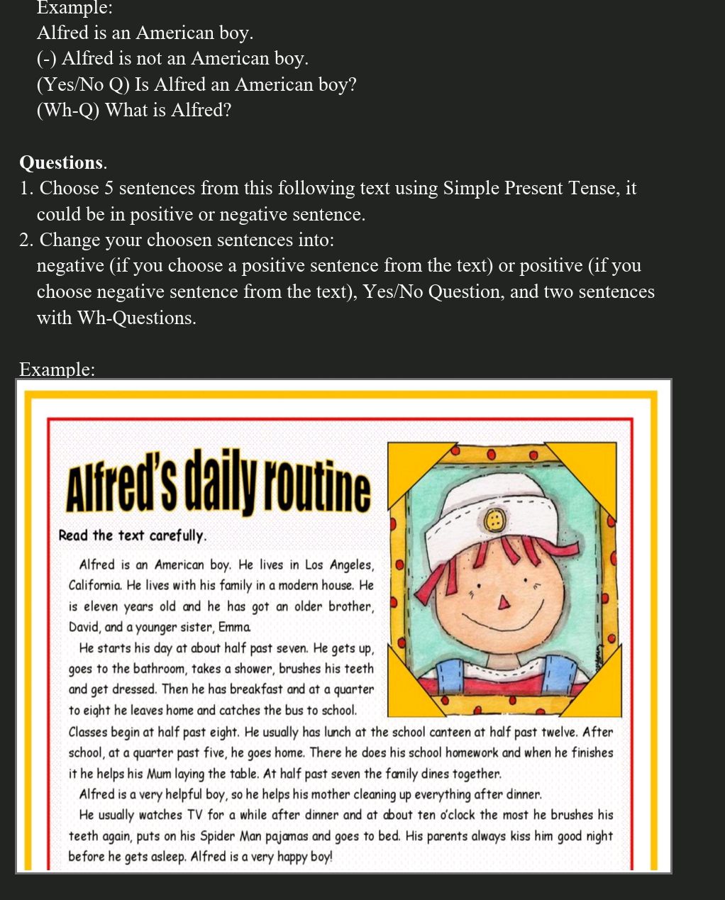 Example: Alfred is an American boy. (-) | StudyX