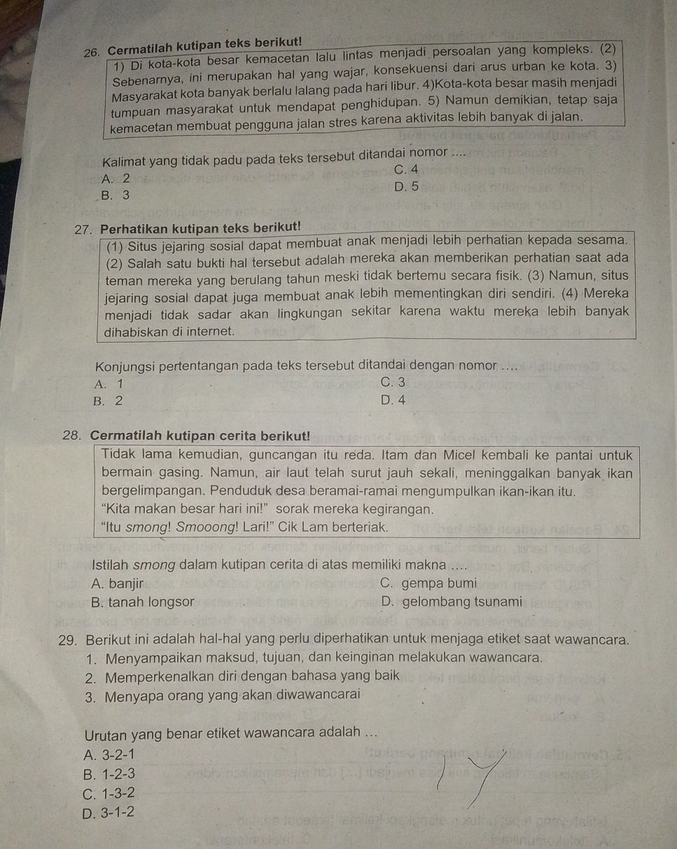 26. Cermatilah kutipan teks berikut! 1) Di | StudyX