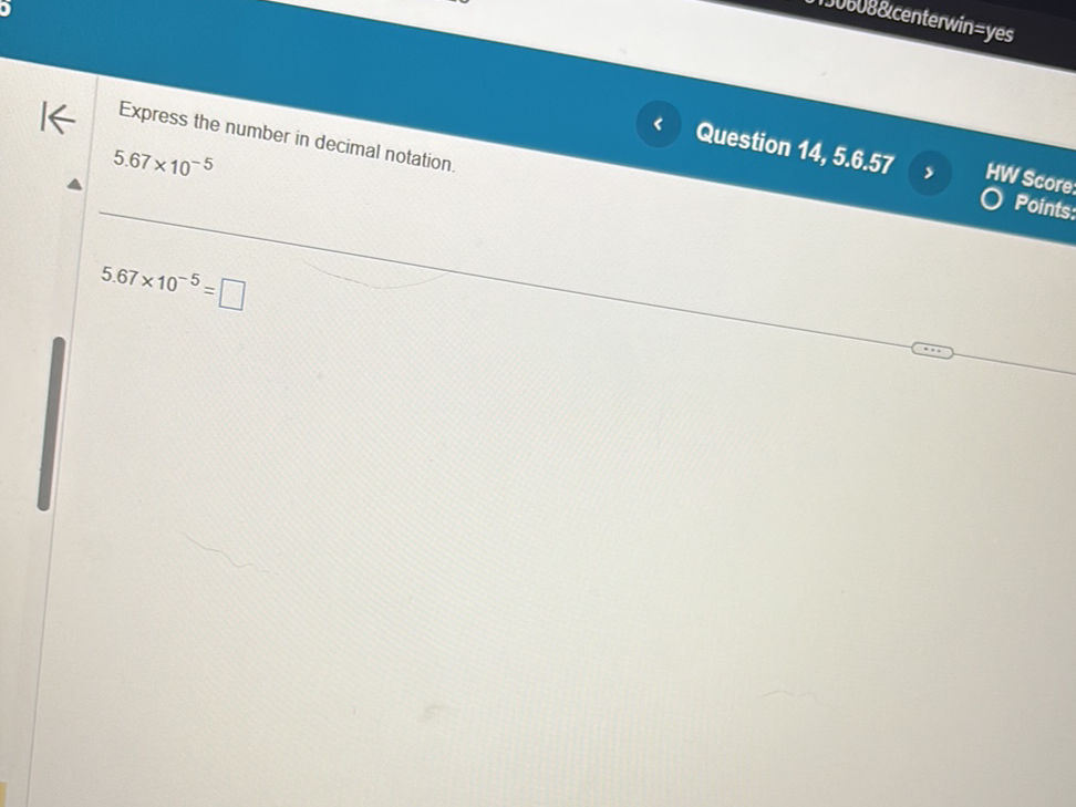 Express the number in decimal notation. | StudyX