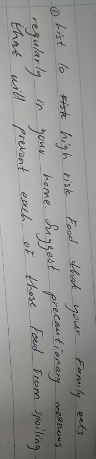 @ List 10 high risk food that your family | StudyX