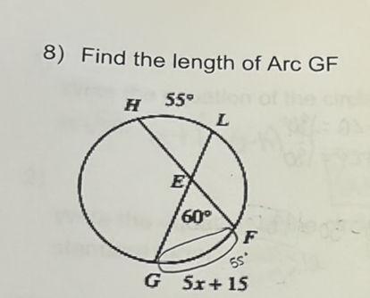 8) Find the length of Arc GF There is a | StudyX