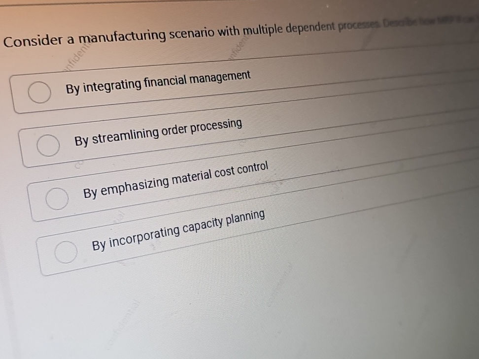 Consider a manufacturing scenario with | StudyX