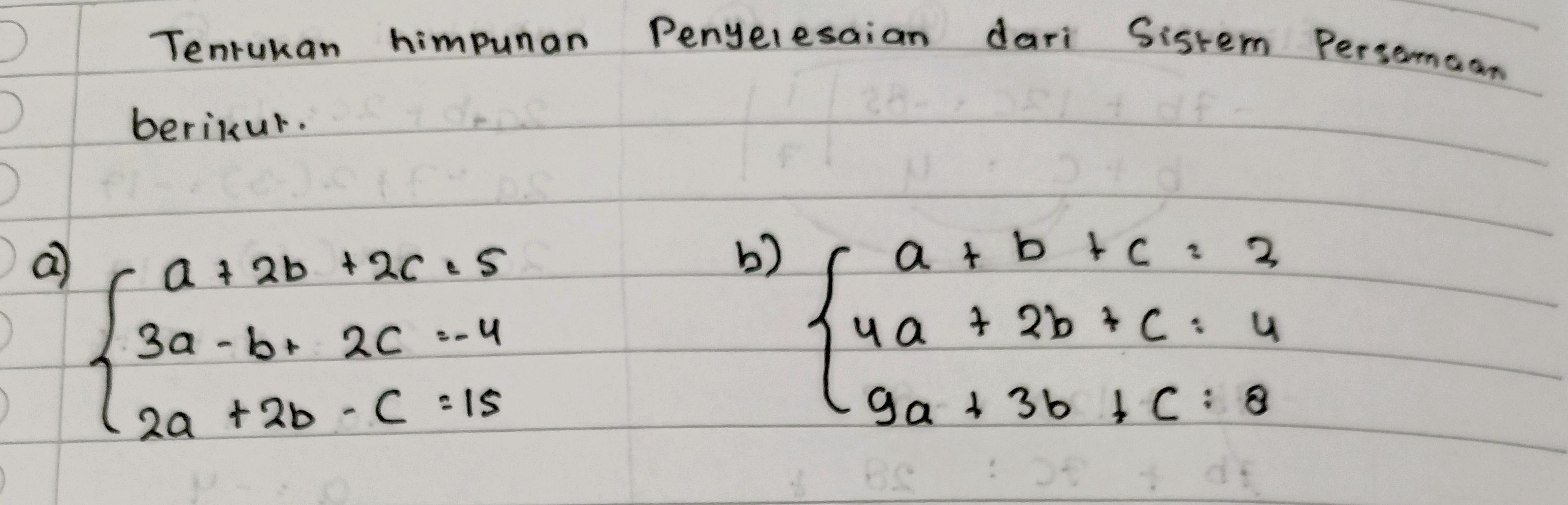 Tentukan himpunan Penyelesaian dari Sistem | StudyX
