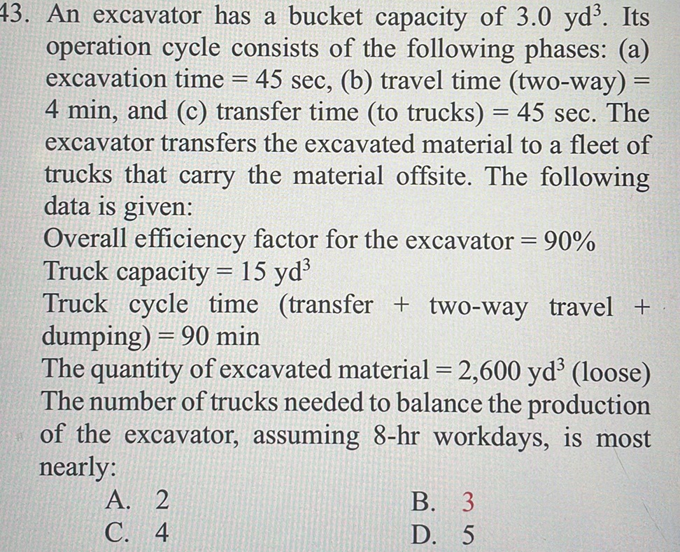 43. An excavator has a bucket capacity of | StudyX