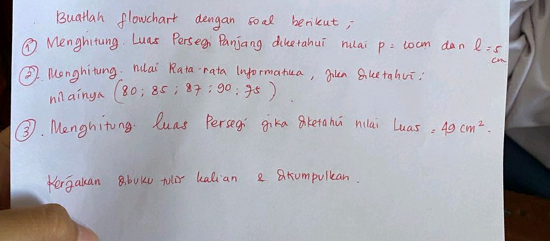 Buatlah flowchart dengan soal berikut; 1. | StudyX
