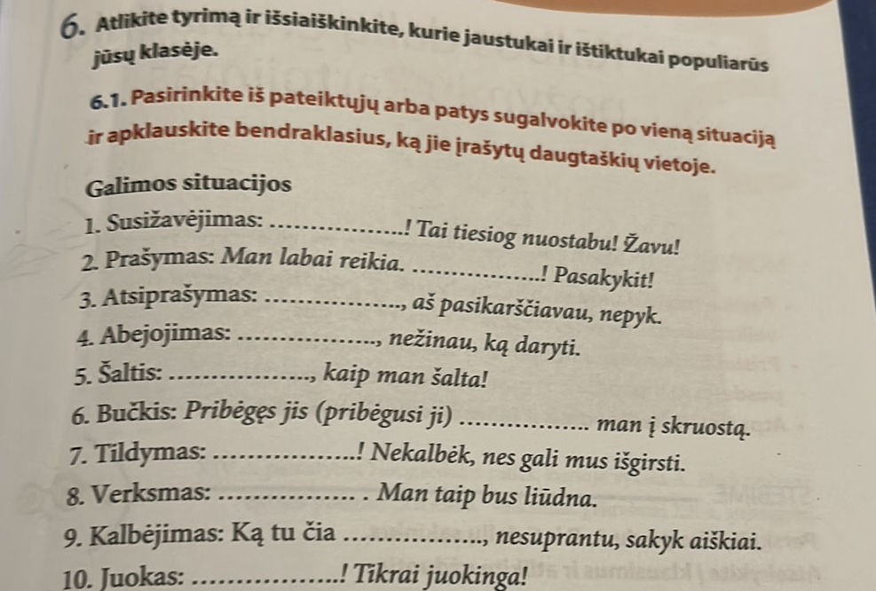 6. Atlikite tyrimą ir išsiaiškinkite, kurie | StudyX