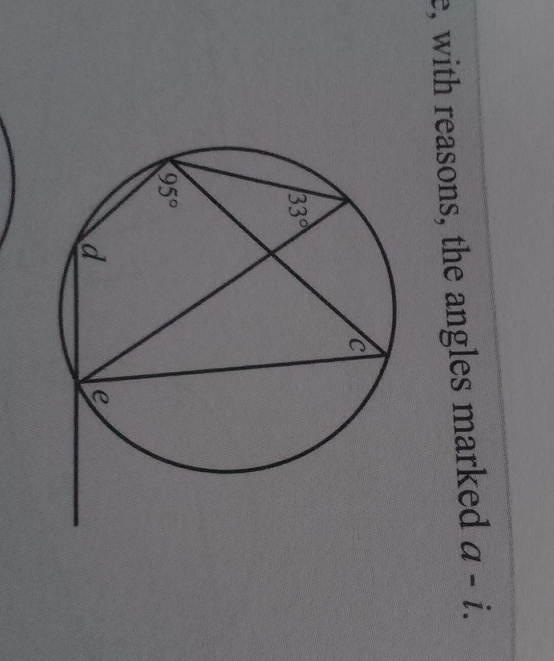 e, with reasons, the angles marked a - i. | StudyX