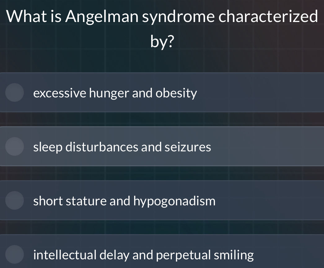 What is Angelman syndrome characterized by? | StudyX