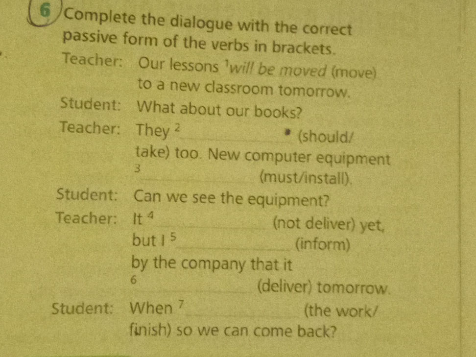 Complete the dialogue with the correct | StudyX
