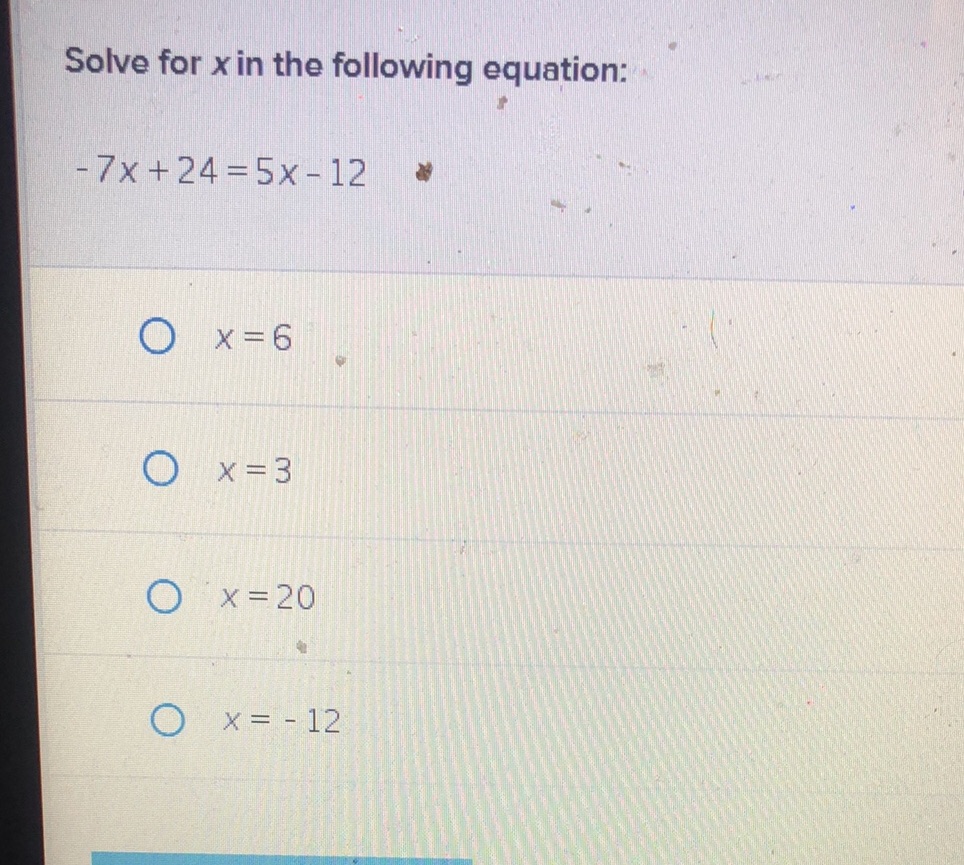 Solve for x in the following equation: -7x | StudyX