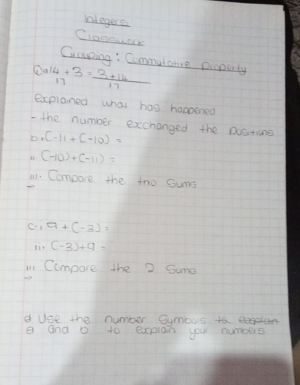 a. 4 + 3 = 3 + 14/17 17 Explain what has | StudyX