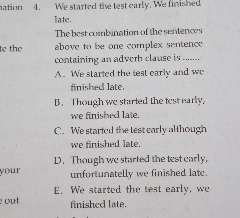 4. We started the test early. We finished | StudyX