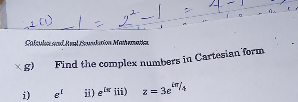 Find the complex numbers in Cartesian form | StudyX