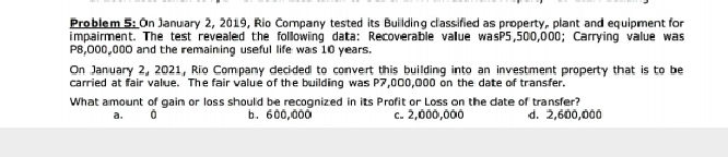 Problem 5: On January 2, 2019, Rio Company | StudyX