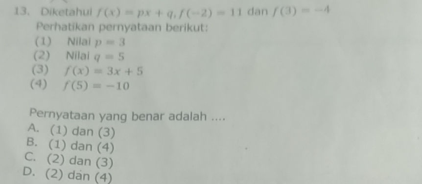 Diketahui $f(x) = px + q$, $f(-2) = 11$ dan | StudyX