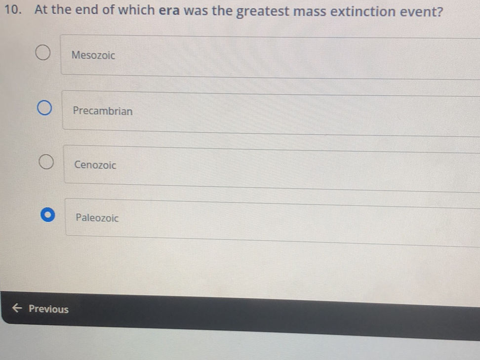 10. At the end of which era was the greatest | StudyX