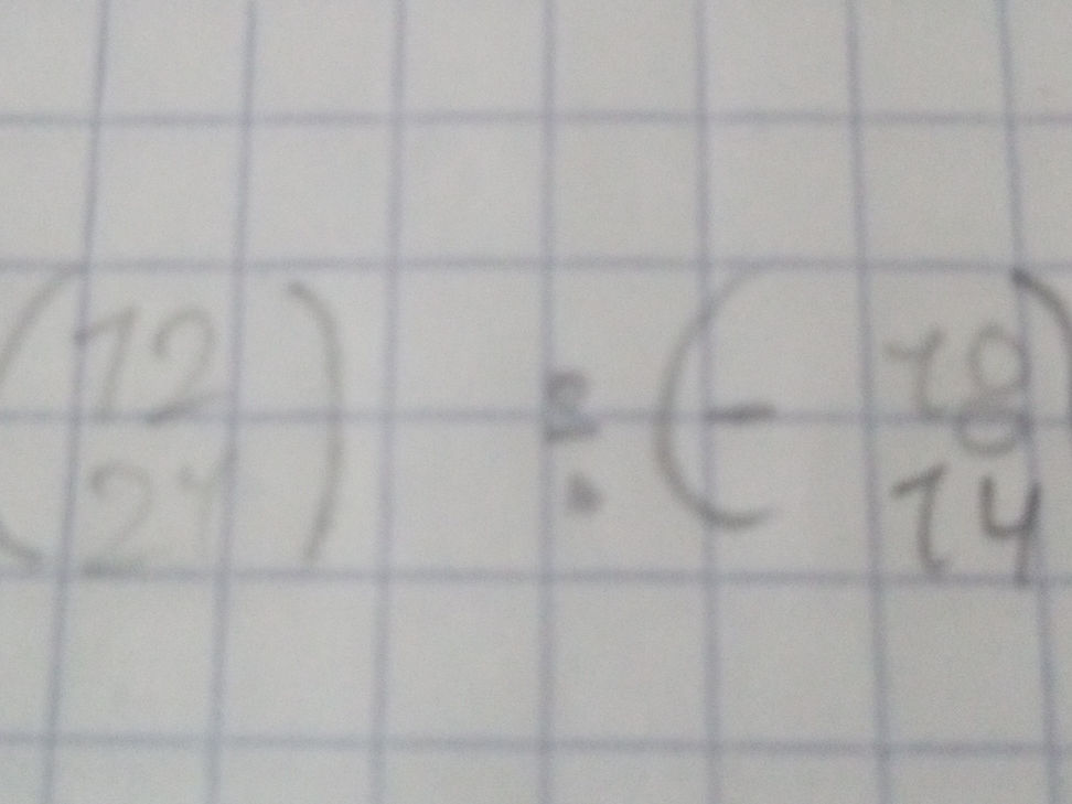 Dividing Fractions: Solve (72/21) ÷ (-78/74) | StudyX