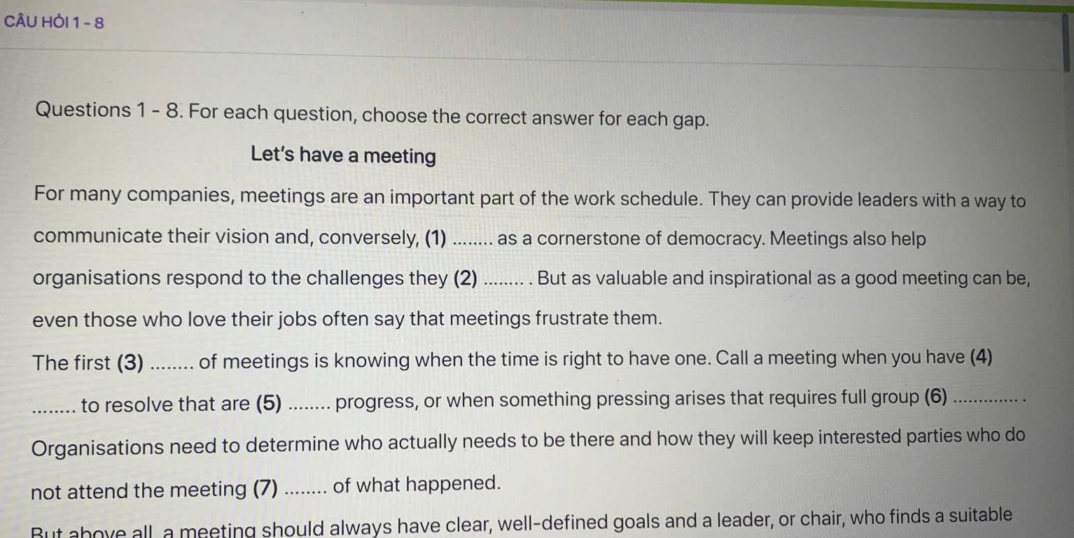 Questions 1 - 8. For each question, choose