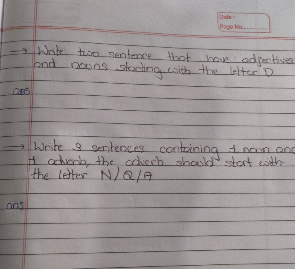 Write two sentences that have adjectives and | StudyX