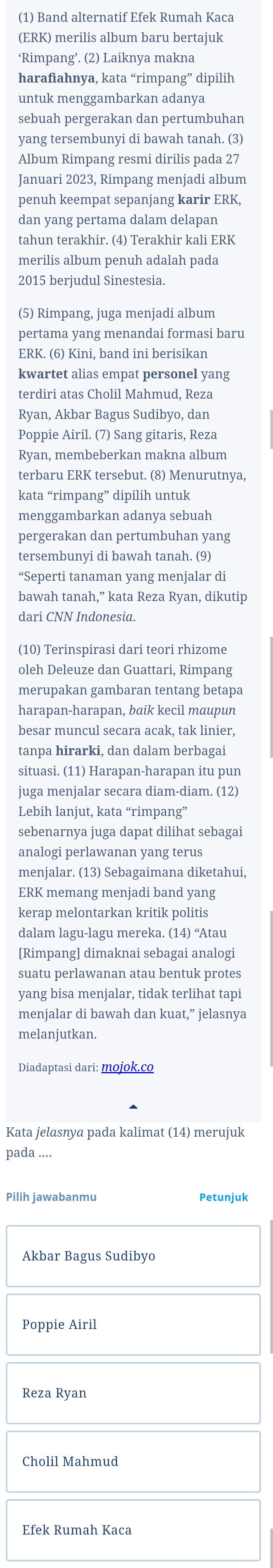 Kata jelasnya pada kalimat (14) merujuk pada | StudyX