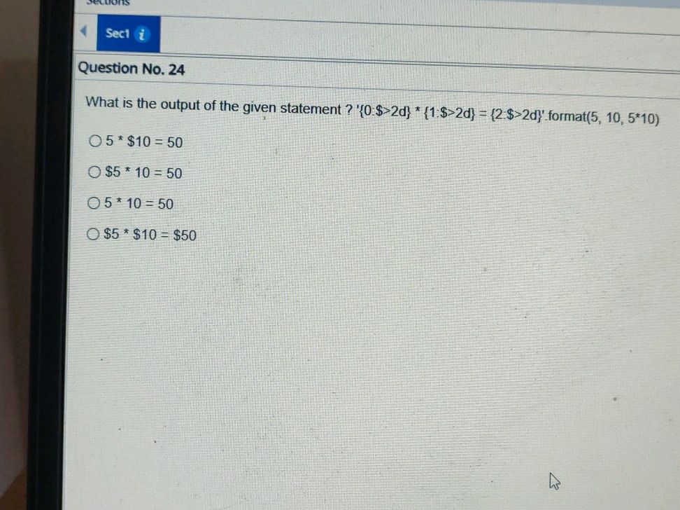 What is the output of the given statement ? | StudyX