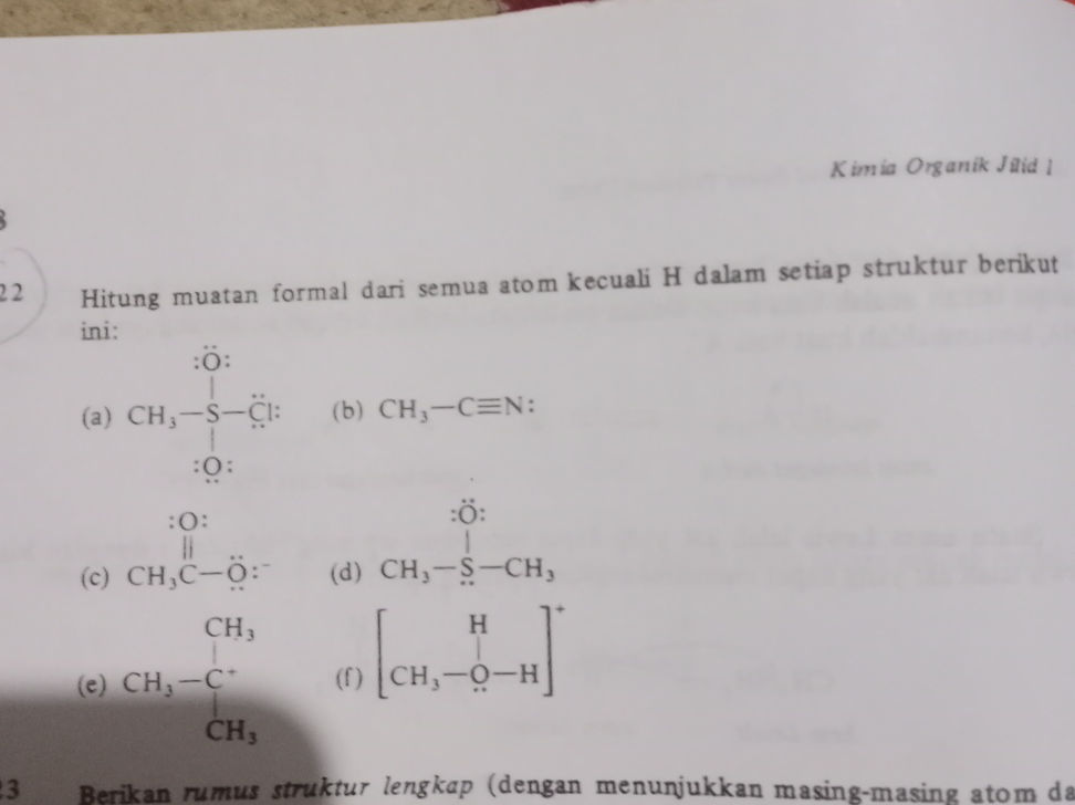 Hitung muatan formal dari semua atom kecuali | StudyX