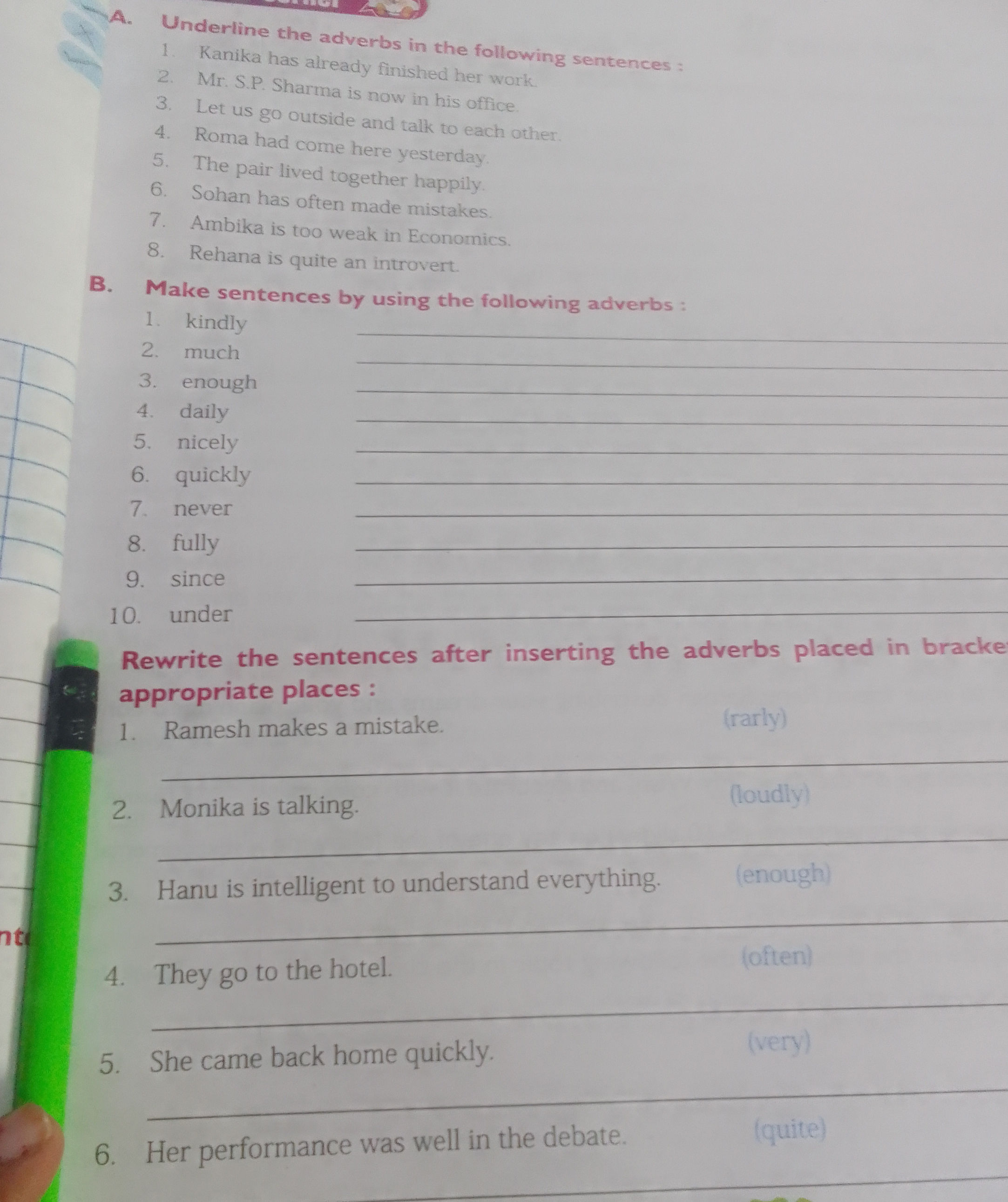 A. Underline the adverbs in the following | StudyX