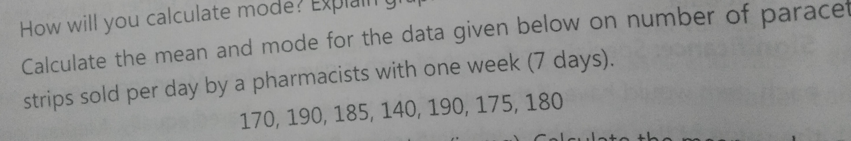 How will you calculate mode? Calculate the | StudyX