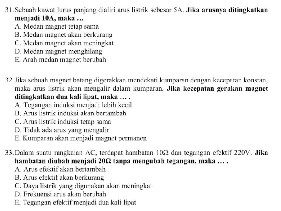 31. Sebuah kawat lurus panjang dialiri arus | StudyX